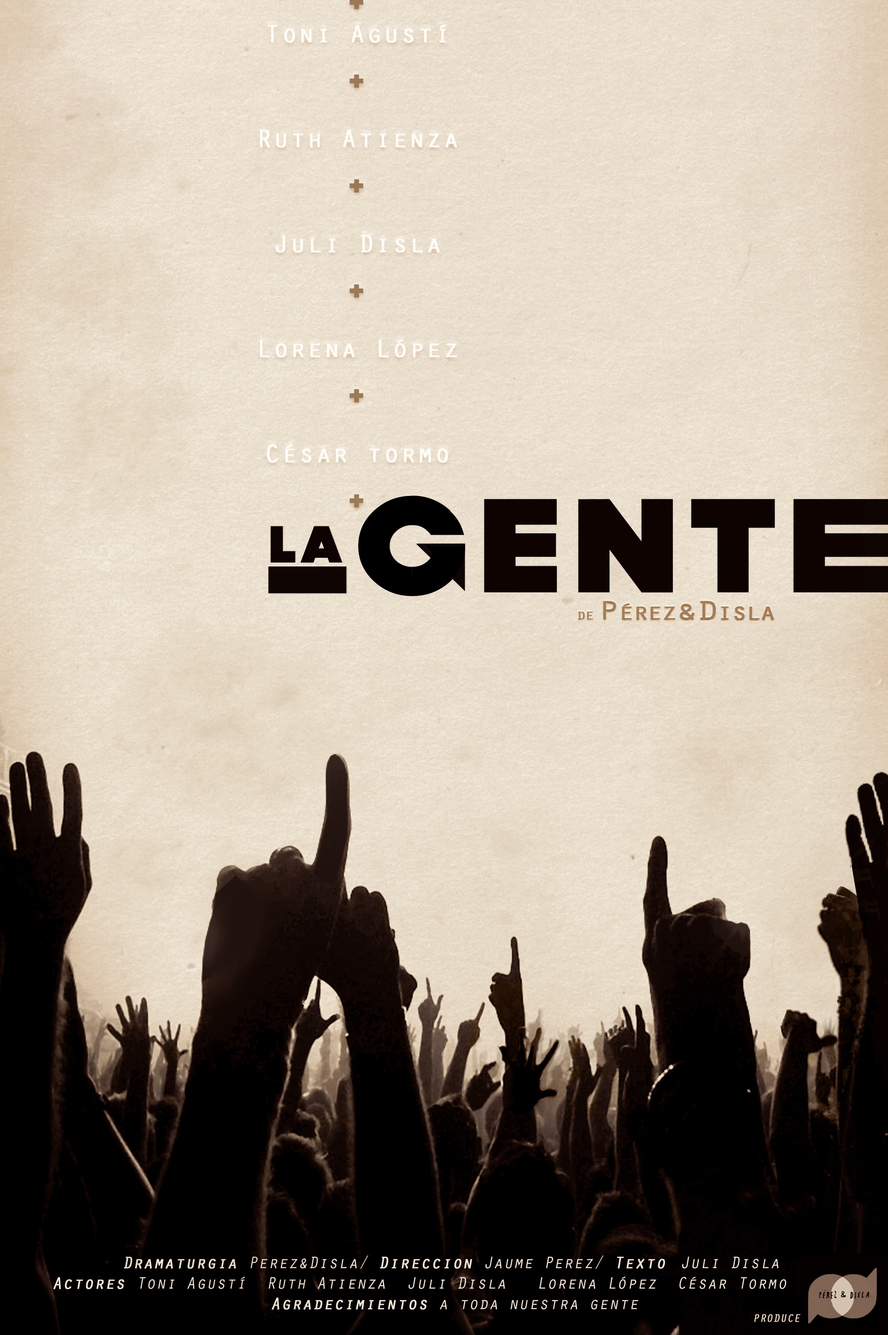 Suscriptores y lectores: sorteamos entradas para ver "La gente" en la ...